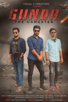 ‎Gunda - The Gangster (2023) directed by AD Shuvro • Film + cast ...
