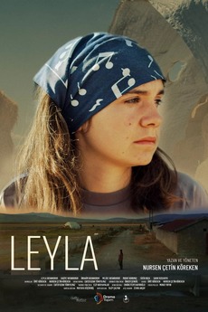 ‎Leyla (2022) directed by Nursen Çetin Köreken • Film + cast • Letterboxd