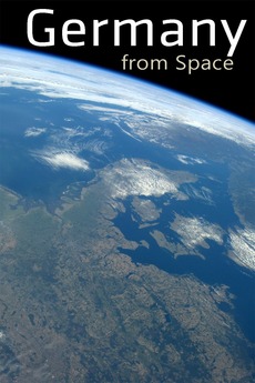 ‎Germany from Space (2023) directed by Jörg Siepmann, Francesca D ...