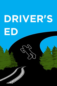 ‎Driver’s Ed (2022) directed by Micah Brandt • Film + cast • Letterboxd