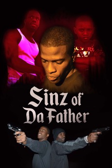 ‎Sinz of Da Father (2012) directed by Alfred Nolan Thomas III, Emmanuel ...