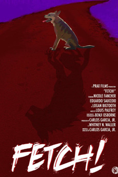 ‎Fetch! (2023) directed by Carlos Garcia Jr. • Reviews, film + cast ...