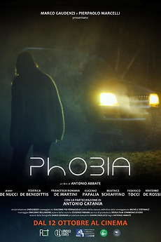 ‎Phobia (2023) directed by Antonio Abbate • Reviews, film + cast • Letterboxd