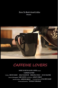 ‎Caffeine Lovers directed by Tanmay Toraskar • Film + cast • Letterboxd