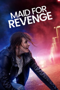 ‎Maid for Revenge (2023) directed by Alexandre Carrière • Reviews, film + cast • Letterboxd
