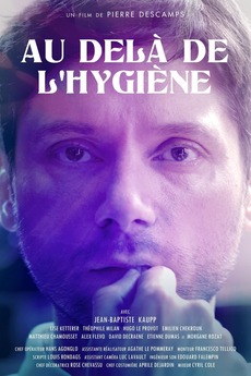 ‎Au delà de l'hygiène (2022) directed by Pierre Descamps • Film + cast ...