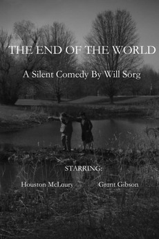 ‎The End of The World (2023) directed by Will Sorg • Reviews, film ...