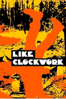 ‎Like Clockwork (2023) • Reviews, film + cast • Letterboxd