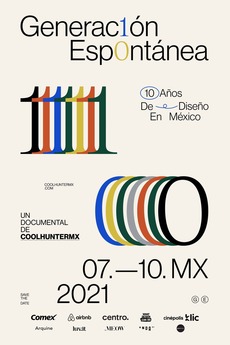 ‎Spontaneous Generation, 10 years of Design in Mexico (2021) directed ...