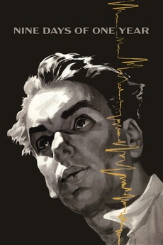 ‎Nine Days of One Year (1962) directed by Mikhail Romm • Reviews, film ...
