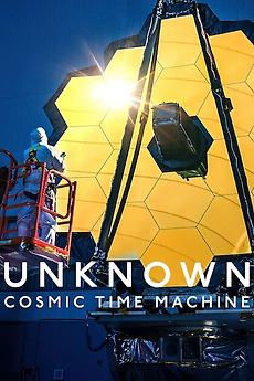 ‎Unknown: Cosmic Time Machine (2023) directed by Shai Gal • Reviews ...