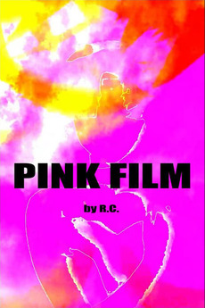 ‎Pink Film directed by Rainey Chevako • Film + cast • Letterboxd