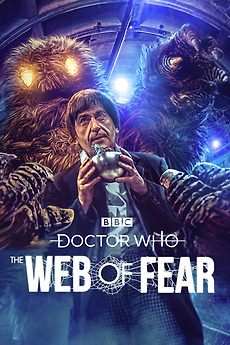 ‎Doctor Who: The Web of Fear (2021) • Film + cast • Letterboxd