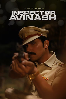 ‎Inspector Avinash (2023) directed by Neeraj Pathak • Reviews, film + cast • Letterboxd