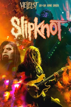‎Slipknot - Hellfest 2023 (2023) • Reviews, film + cast • Letterboxd