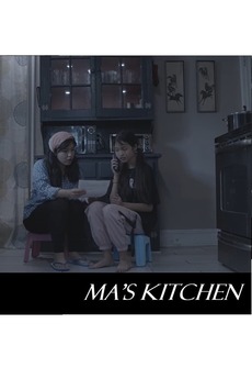‎Ma's Kitchen directed by Debbie Vu • Film + cast • Letterboxd