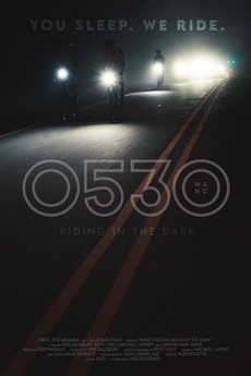 ‎0530: Riding in the Dark (2023) directed by Griffin Hart Davis, Wes ...