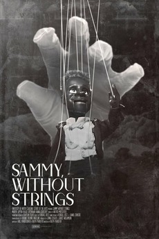 ‎Sammy, Without Strings directed by Ralph Parker III • Film + cast ...