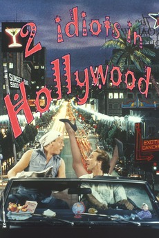 ‎Two Idiots in Hollywood (1988) directed by Stephen Tobolowsky ...