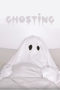 ‎Ghosting (2020) directed by Vanessa Magic • Reviews, film + cast • Letterboxd
