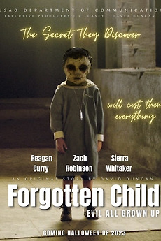 ‎Forgotten Child directed by David Duncan • Film + cast • Letterboxd