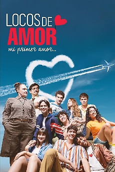 ‎Locos de amor, mi primer amor (2025) directed by Miguel Valladares ...