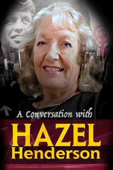 ‎A Conversation with Hazel Henderson directed by Brett Gerking • Film ...
