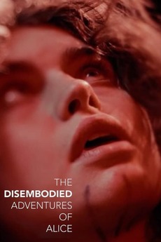 ‎The Disembodied Adventures of Alice (2024) directed by Cléa van der ...
