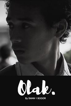 ‎Olak (2018) directed by Haidarjati Pandita, Wishnu Hazmi • Reviews ...