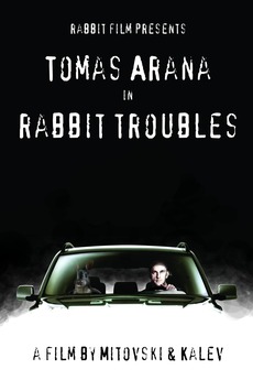 ‎Rabbit Troubles (2007) directed by Kamen Kalev, Dimitar Mitovski ...