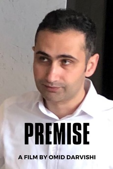‎Premise (2023) directed by Omid Darvishi • Reviews, film + cast ...