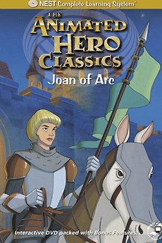 ‎Animated Hero Classics: Joan of Arc (1996) • Film + cast • Letterboxd