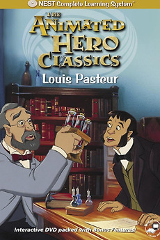 ‎Animated Hero Classics: Louis Pasteur (1995) • Film + cast • Letterboxd