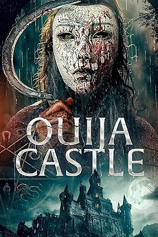 ‎Ouija Castle (2024) directed by Louisa Warren • Reviews, film + cast ...