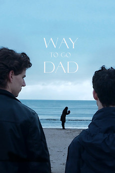 ‎Way to go Dad • Film + cast • Letterboxd