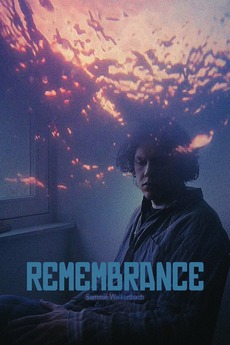 ‎Remembrance (2023) directed by Sammie Walkenbach • Reviews, film ...
