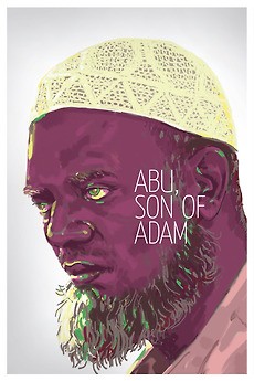 ‎Abu, Son of Adam (2011) directed by Salim Ahamed • Reviews, film ...