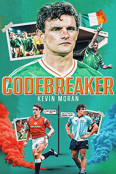 ‎Kevin Moran: Codebreaker (2023) directed by Kevin Brannigan • Reviews ...