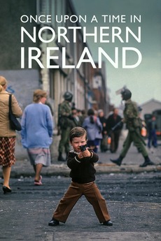 ‎Once Upon a Time in Northern Ireland (2023) directed by James Bluemel ...