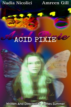 ‎Acid Pixie (2023) • Reviews, film + cast • Letterboxd