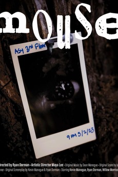 ‎mouse directed by Ryan Dorman • Film + cast • Letterboxd