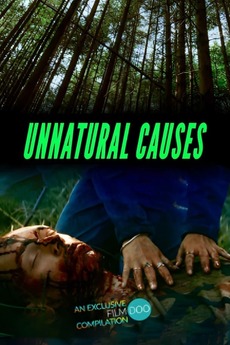 ‎Unnatural Causes (2023) directed by Sabine Ehrl, Simon Rieth et al ...