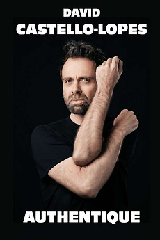 ‎David Castello-Lopes : Authentique (2022) • Reviews, film + cast ...
