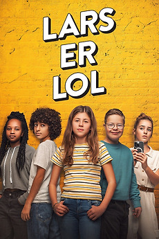 ‎Lars is LOL (2023) directed by Eirik Sæter Stordahl • Reviews, film ...