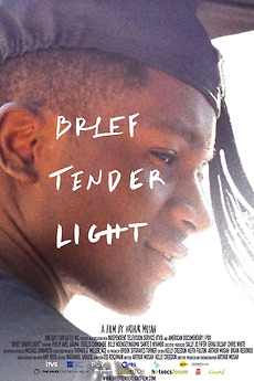 ‎Brief Tender Light (2023) directed by Arthur Musah • Reviews, film ...