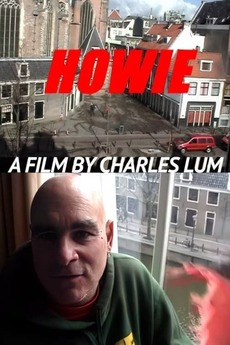 ‎Howie (2006) directed by Charles Lum • Film + cast • Letterboxd