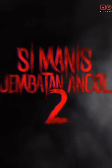 ‎Setan Botak di Jembatan Ancol (2025) directed by Anggy Umbara • Film ...