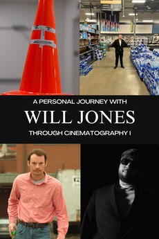 ‎A Personal Journey with Will Jones Through Cinematography I (2023 ...