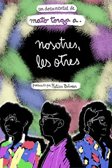 ‎Nosotres, les otres directed by Mato Torga Araya • Film + cast ...