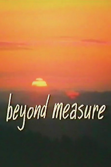 ‎Beyond Measure (1995) directed by Herb E. Smith • Film + cast • Letterboxd